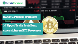 ⭐KYC Prozess erstellen: 10 Tipps für die KYC Verifizierung für Ihren ICO⭐